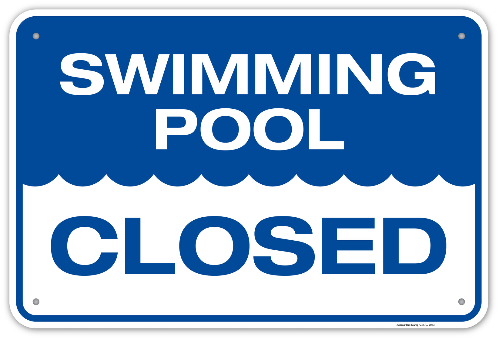 Swimming Pool Closed Signs - Made in USA | National Sign Source